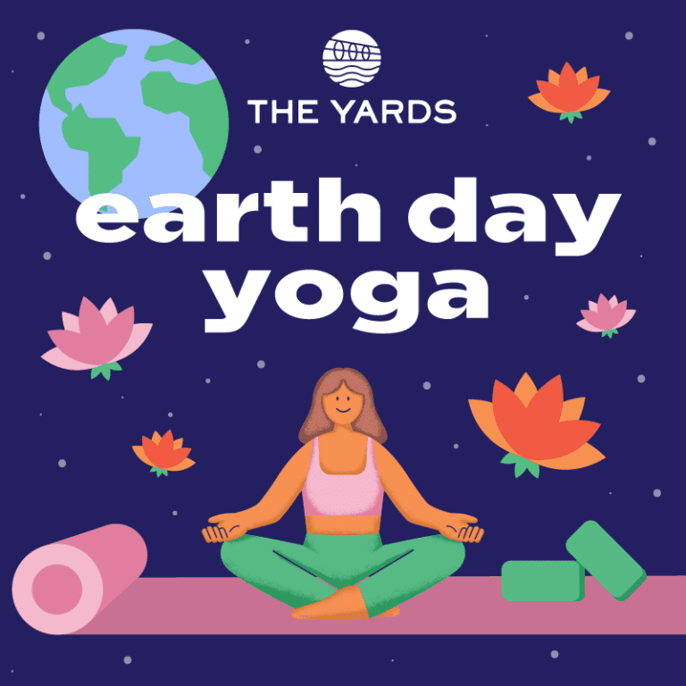 Earth Day Yoga - The Yards